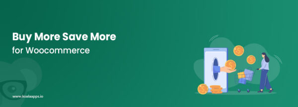 How Woocommerce Buy More Save More Plugin Boost Your Sales